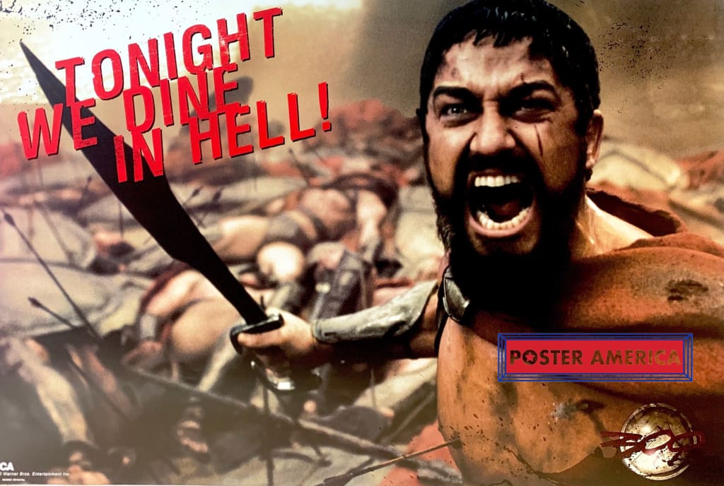 300 "Tonight We Dine In Hell!" Movie Poster 24 x 36 – PosterAmerica