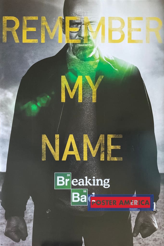 Breaking Bad Remember My Name Poster 24 x 36 – PosterAmerica